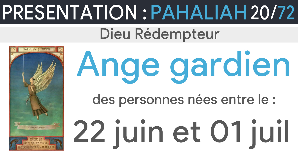 Ange Pahaliah Gardien du 27 juin au 01 juil Présentation et Prière