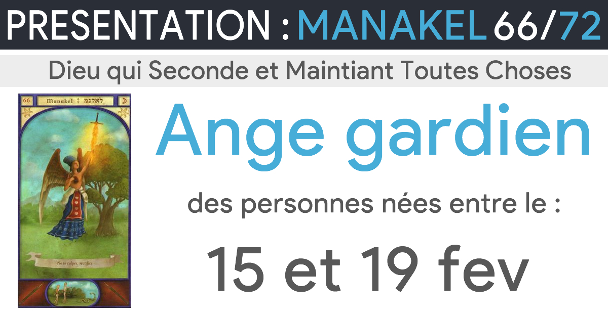 Ange Manakel Gardien du 15 fév au 19 fév Présentation et Prière