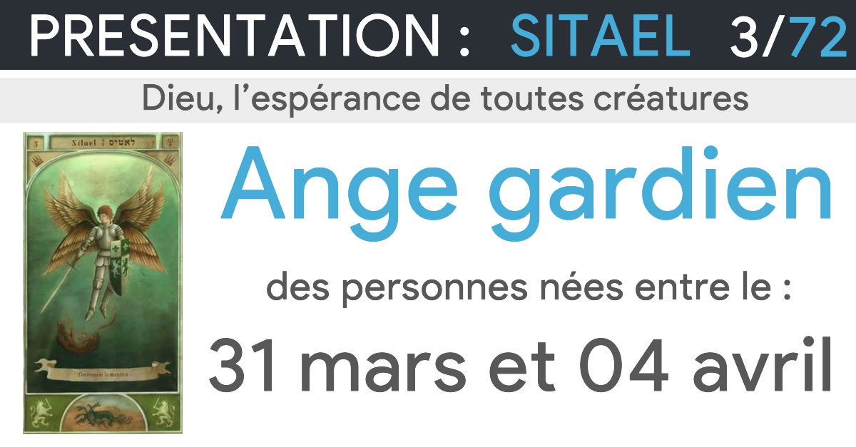 Ange Sitael Gardien du 31 mars au 4 avril Présentation et Prière